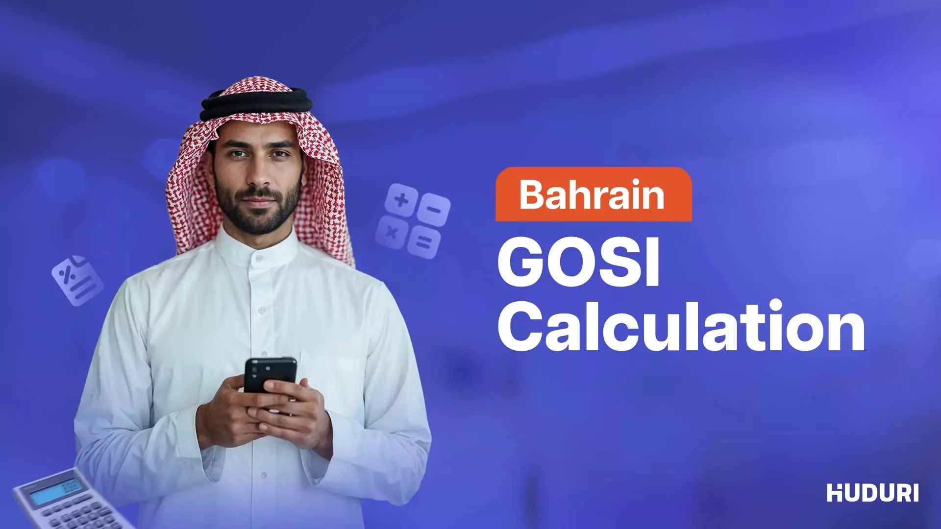 Bahrain GOSI Calculation: Everything You Need To Know