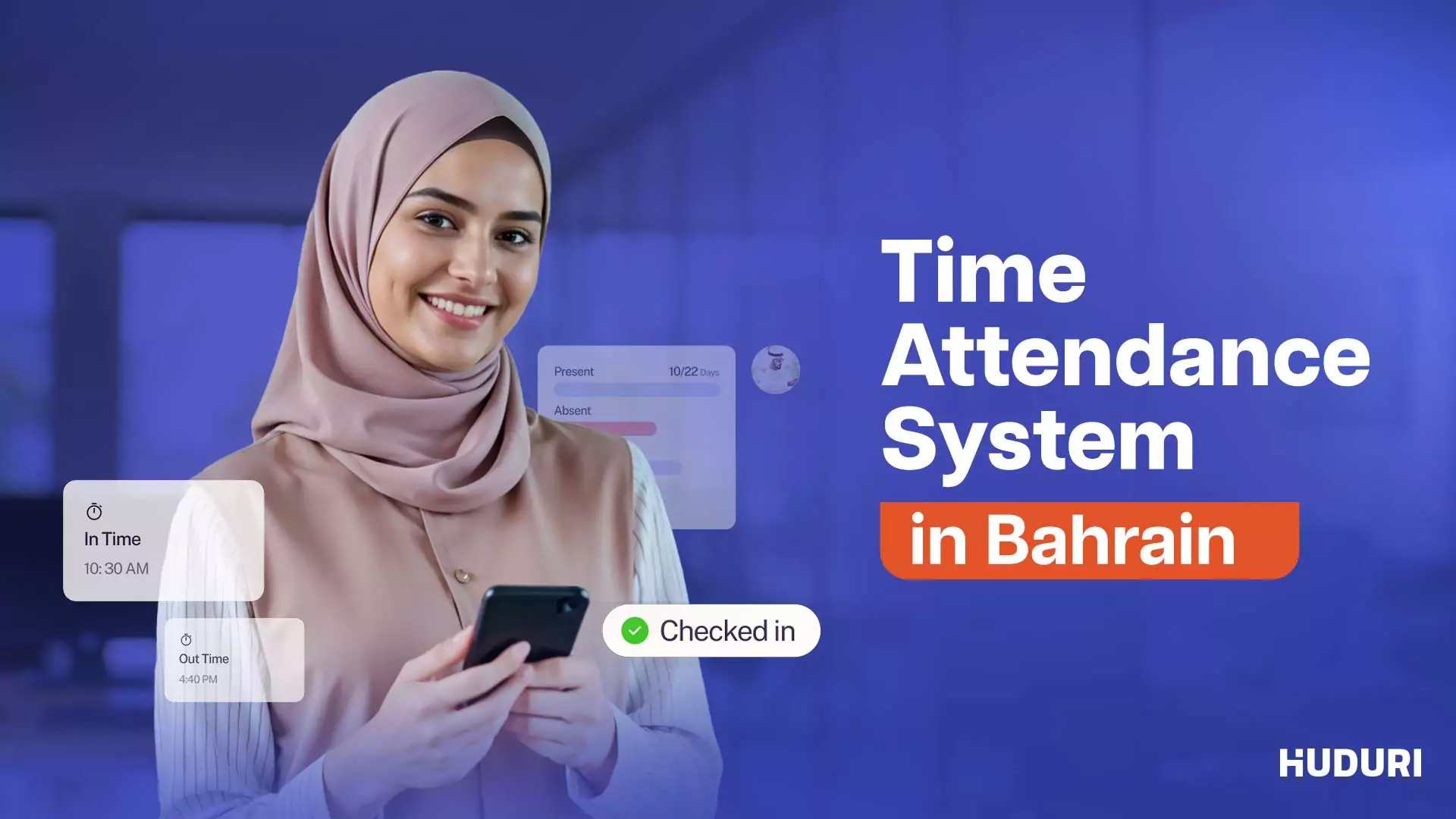 Time Attendance System in Bahrain | Huduri